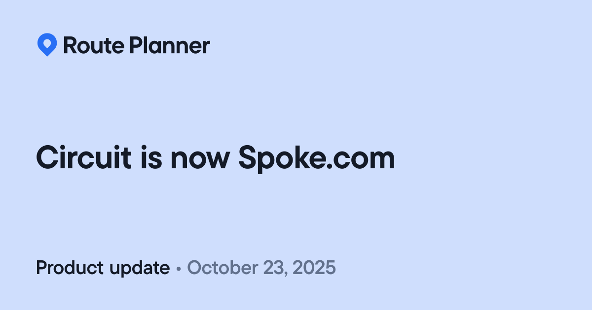 Spoke Route Planner: Circuit is now Spoke.com